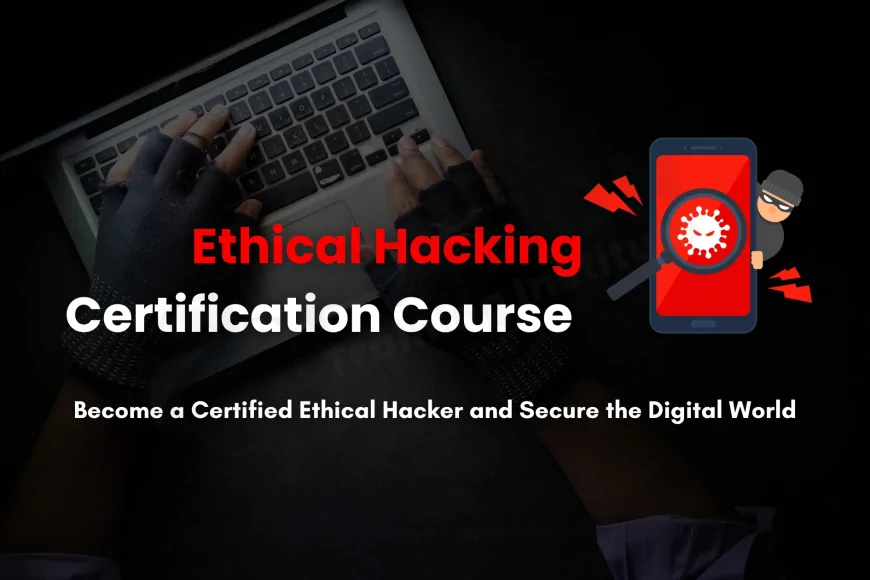 Best Ethical Hacking Course in Pune | Your Complete Guide to ...