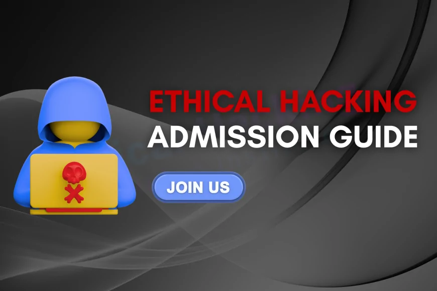 Ethical Hacking Course Admission Process in Pune | Complete 2025 Guide - Learn Ethical Hacking ...