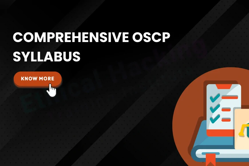 Comprehensive OSCP Course Syllabus | Full PWK Training Breakdown Before You Enroll - Learn ...