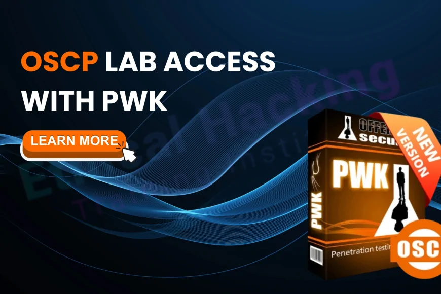 Is Lab Access Included with PWK? Complete Guide to OSCP Lab Environment - Learn Ethical Hacking ...