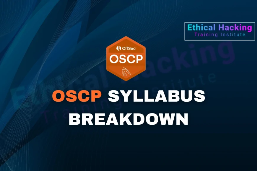 Comprehensive OSCP Syllabus Breakdown | Detailed Topics and Modules You ...