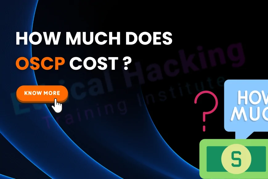 What Is the Cost of OSCP Training in India? Complete Budget Guide for 2025 - Learn Ethical ...