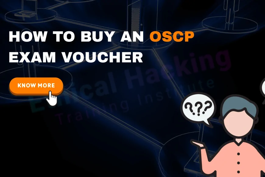 How to Buy an OSCP Exam Voucher | Step-by-Step Purchase Guide for 2025 - Learn Ethical Hacking ...