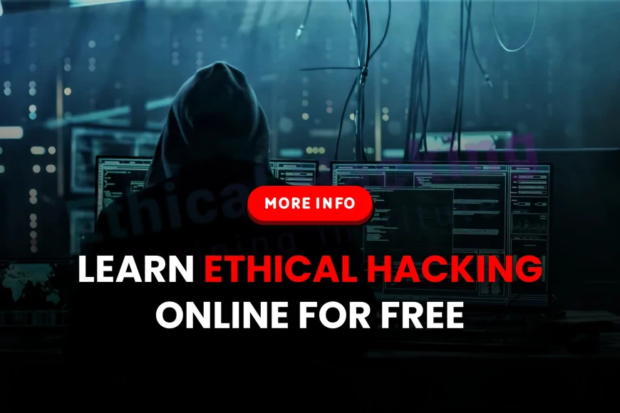 Free Hacking Courses Online: Get Started with Ethical Hacking Today ...