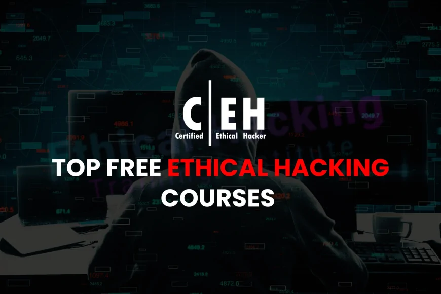 Free Ethical Hacking Courses: Learn the Basics Without Paying | Free Online Ethical Hacking ...