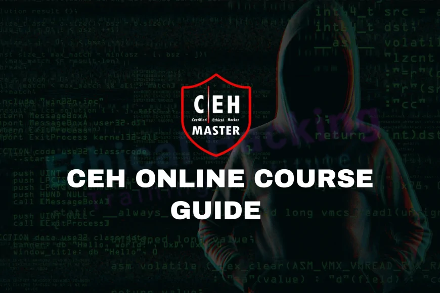 CEH Online Training: A Flexible Way to Become an Ethical Hacker | - Learn Ethical Hacking from ...