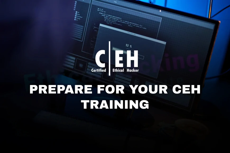 Certified Ethical Hacker Class: What to Expect and How to Prepare | How ...