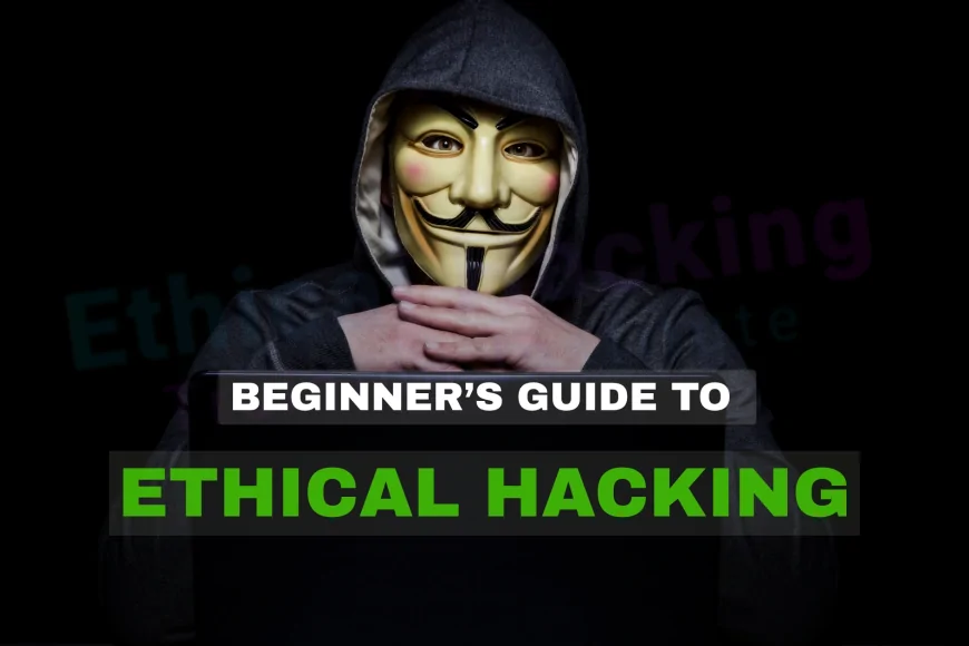 Introduction to Ethical Hacking: The First Step in Becoming a ...