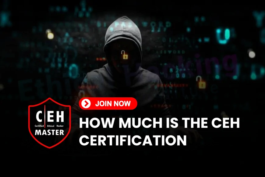 How Much Does CEH Cost? Here's Everything You Need to Know About Certification Expenses | How ...